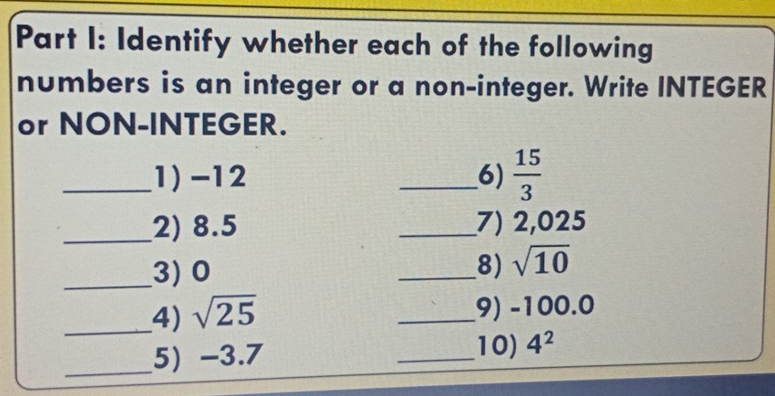 Solved: Identify whether each of the following numbers is an integer or ...