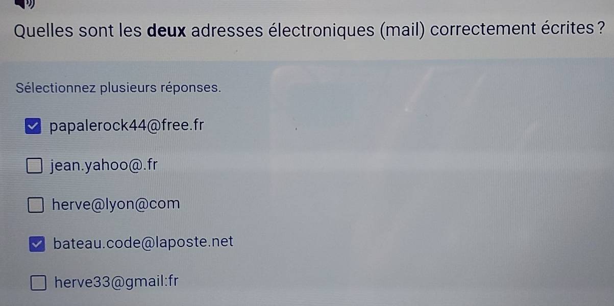 Résolu :Quelles sont les deux adresses électroniques (mail ...