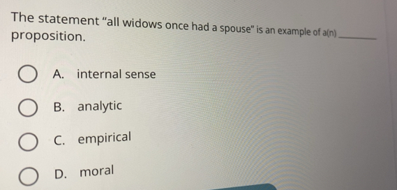 Solved: The statement “all widows once had a spouse” is an example of a ...