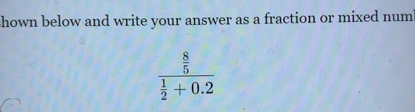 Solved: hown below and write your answer as a fraction or mixed num ...