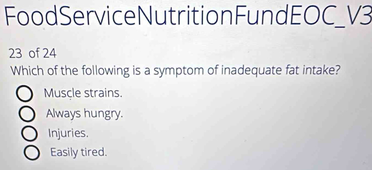 Solved: Food Service Nutrition Fund EOC_ V3 23 of 24 Which of the ...