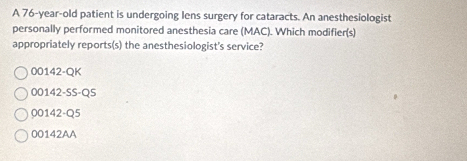 Solved: A 76-year-old patient is undergoing lens surgery for cataracts ...
