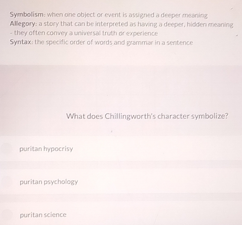 Solved: Symbolism: when one object or event is assigned a deeper ...