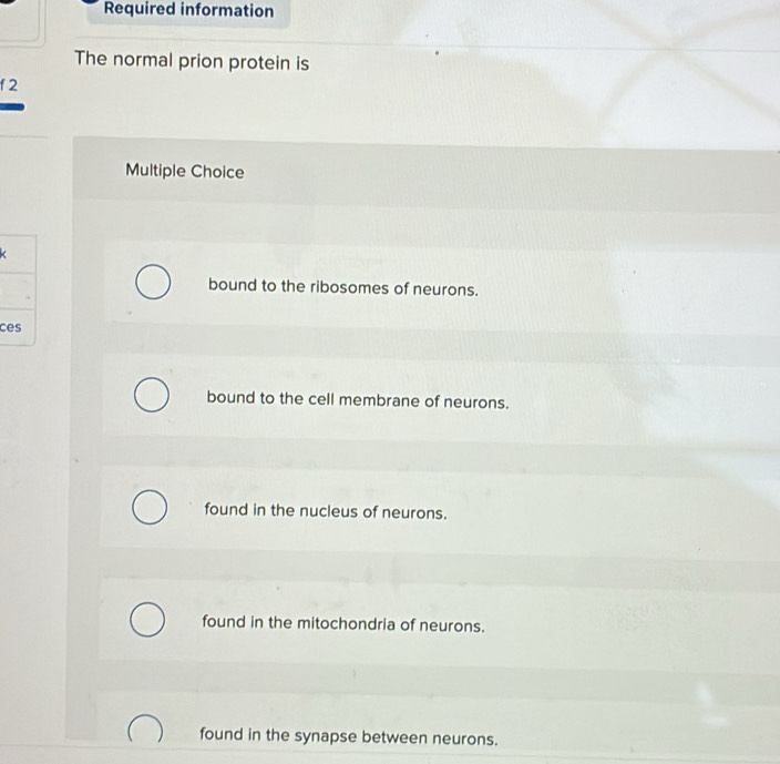 Solved: Required information The normal prion protein is f 2 Multiple ...