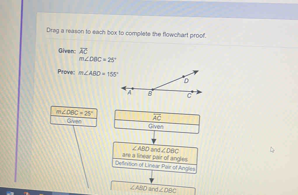 Solved: Drag a reason to each box to complete the flowchart proof ...
