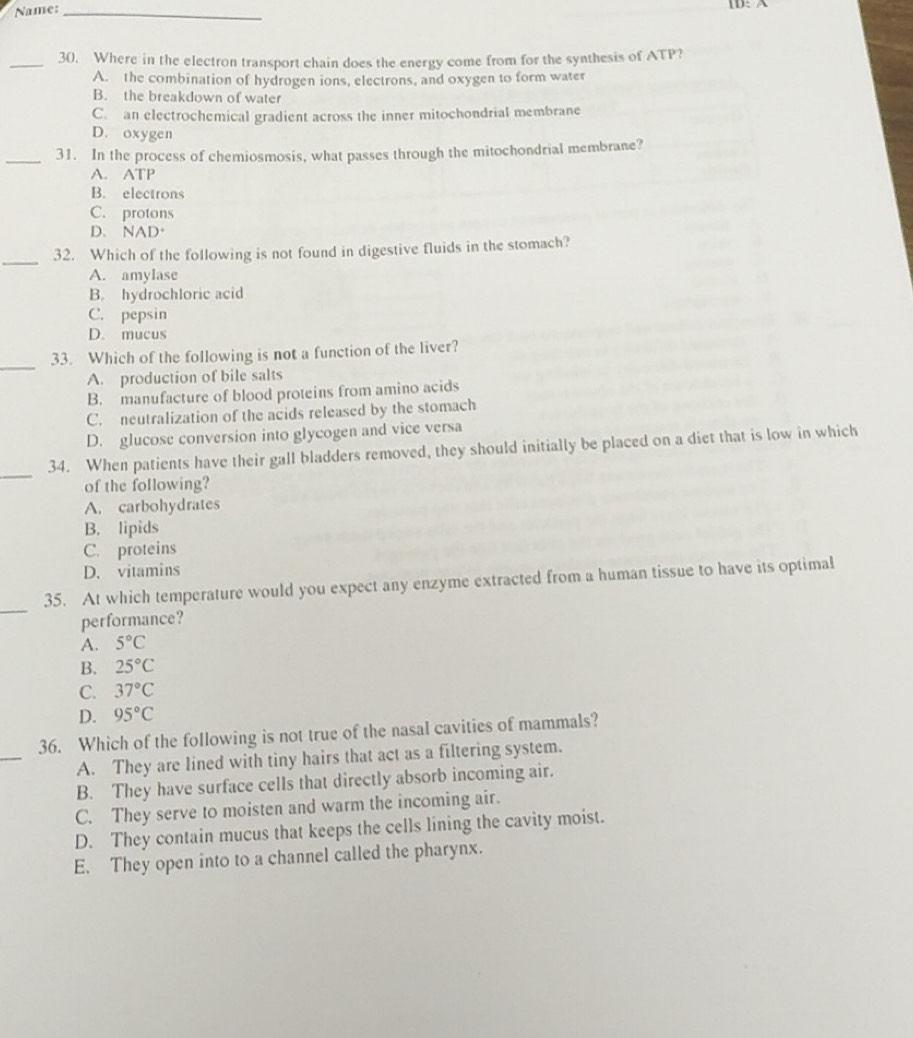 Solved: Name:_ _30. Where in the electron transport chain does the ...