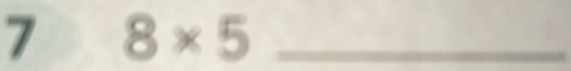 Solved: 7 8* 5 _ [Math]
