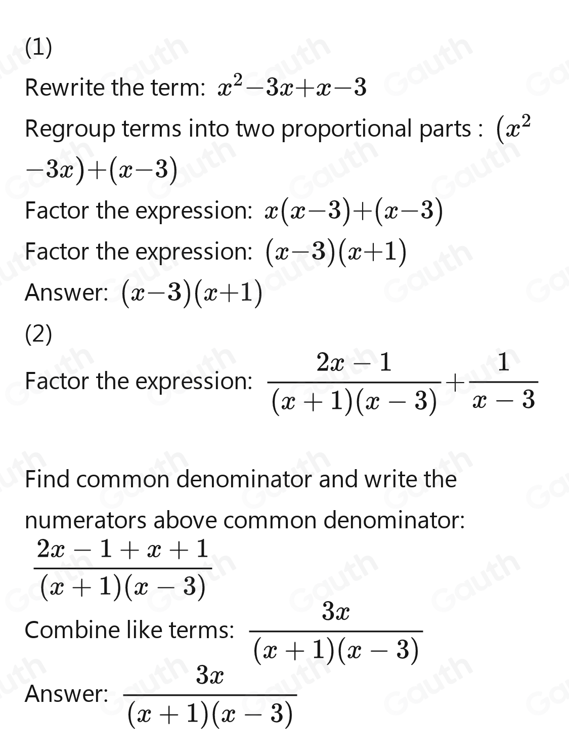 Solved: Factorise x^2-2x-3 b) Hence, simplify (2x-1)/x^2-2x-3 + 1/x-3 [Math]