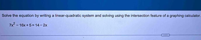 Solved: Solve the equation by writing a linear-quadratic system and ...