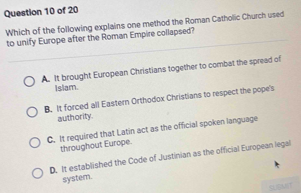 Solved: Which of the following explains one method the Roman Catholic ...