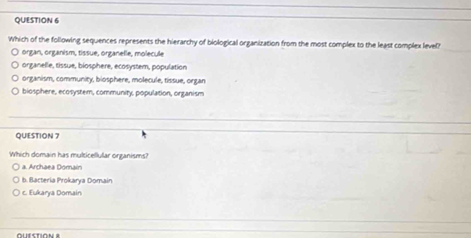 Solved: Which of the following sequences represents the hierarchy of ...