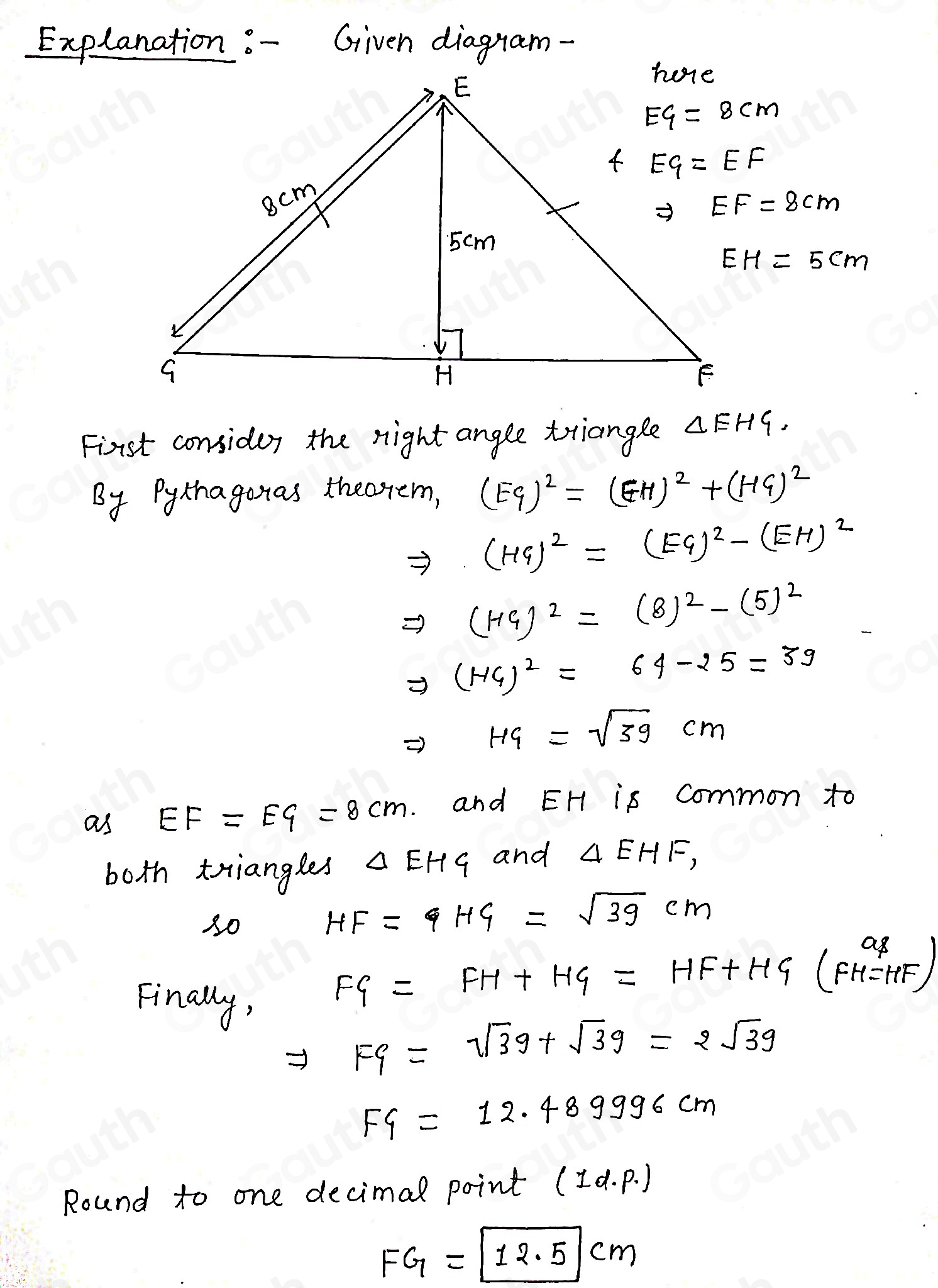 Solved Use Pythagoras Theorem To Calculate The Length Of Fg In This Isosceles Triangle Give Y