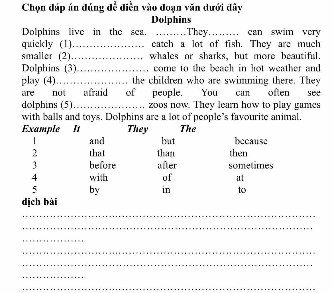 Giải quyết:Chọn đáp án đúng để điền vào đoạn văn dưới đây Dolphins ...