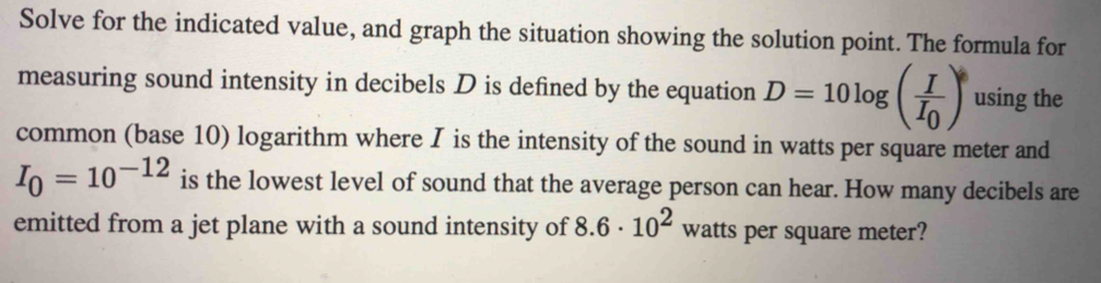 Solved: Solve for the indicated value, and graph the situation showing ...
