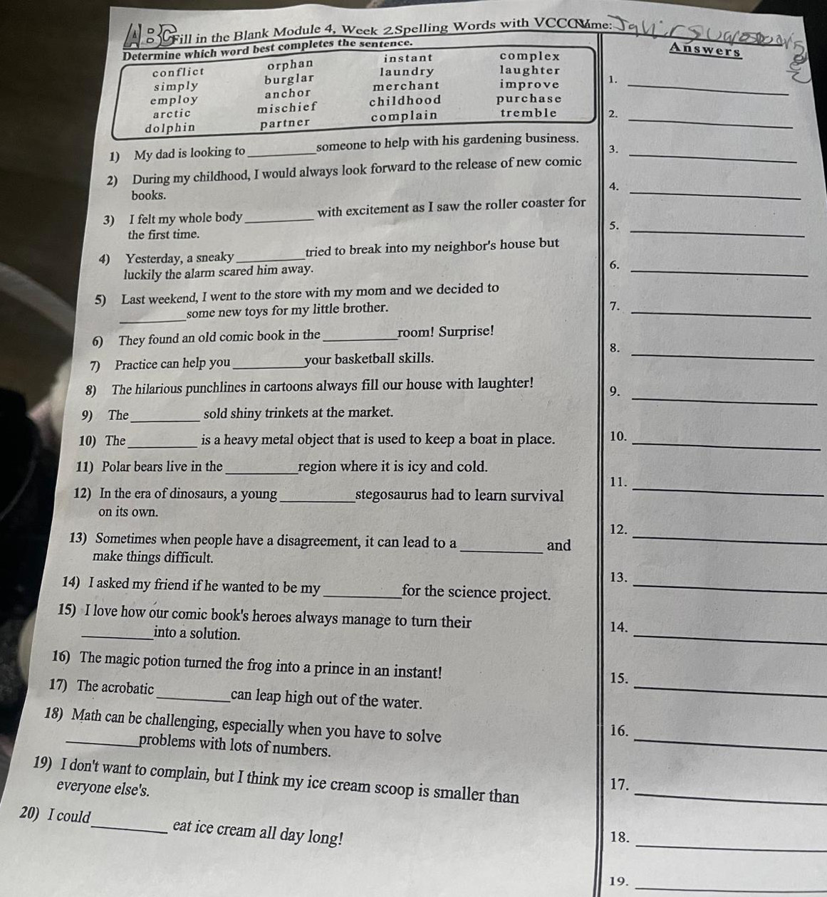 Solved: 0Fill in the Blank Module 4, Week 2.Spelling Words with VCCCame ...