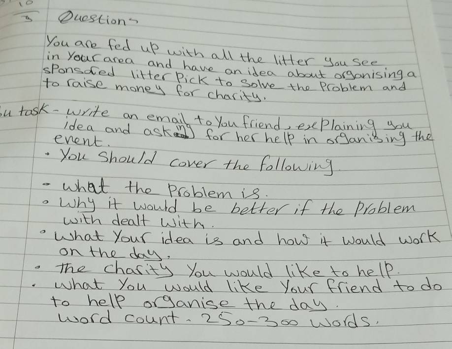 Solved: 10/3 Question- You are fed up with all the litter you see in ...