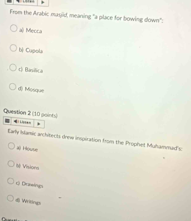 Solved: From the Arabic masjid, meaning "a place for bowing down": a ...