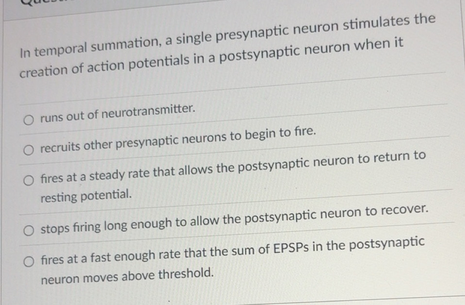 Solved: In temporal summation, a single presynaptic neuron stimulates ...