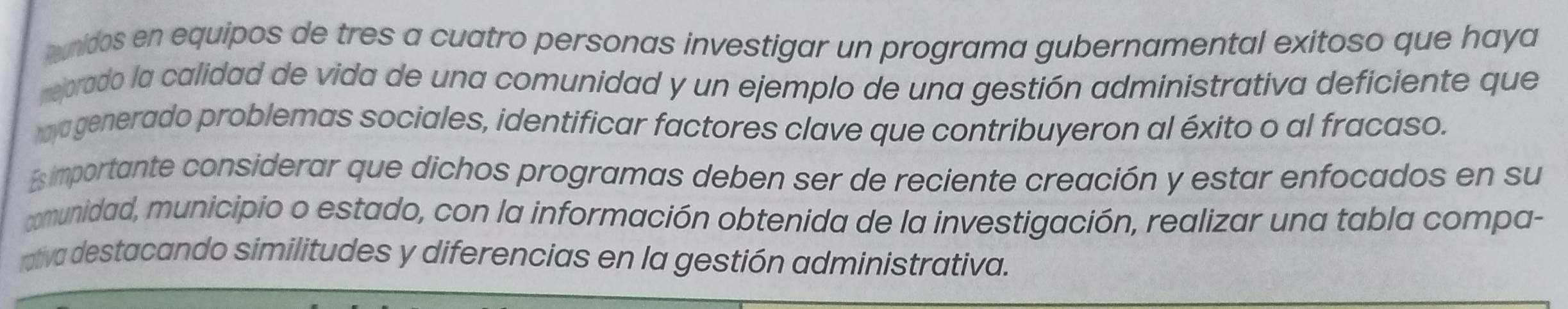 Resuelto:munidos en equipos de tres a cuatro personas investigar un ...