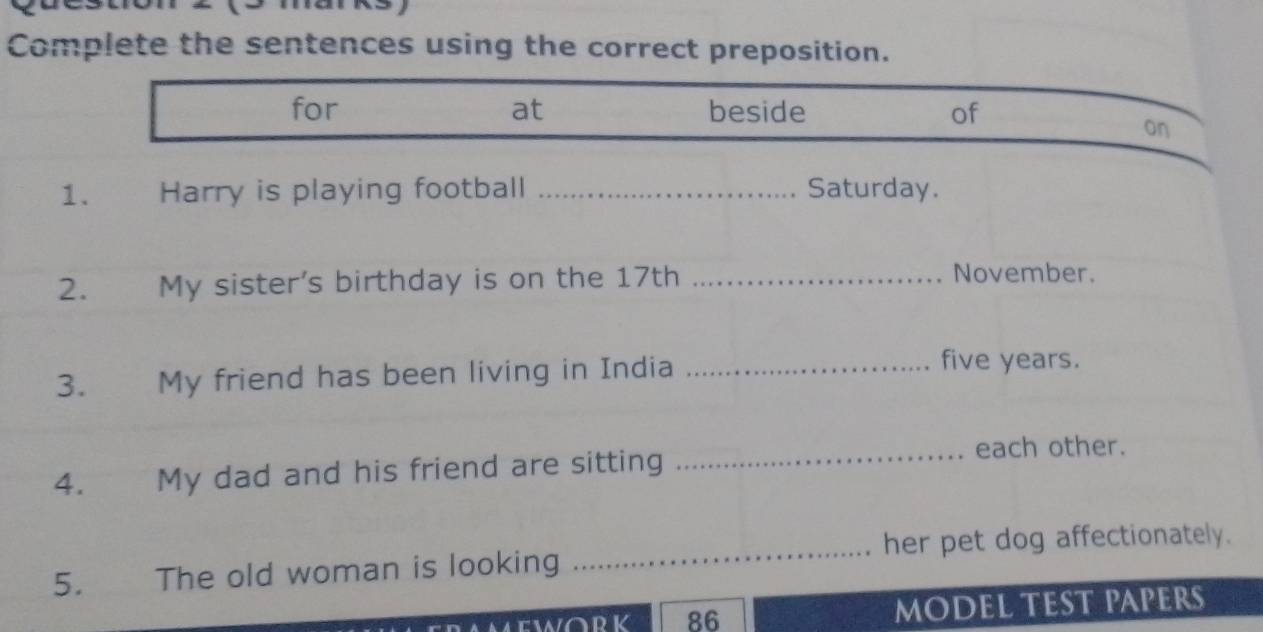 Solved: Complete the sentences using the correct preposition. for at ...