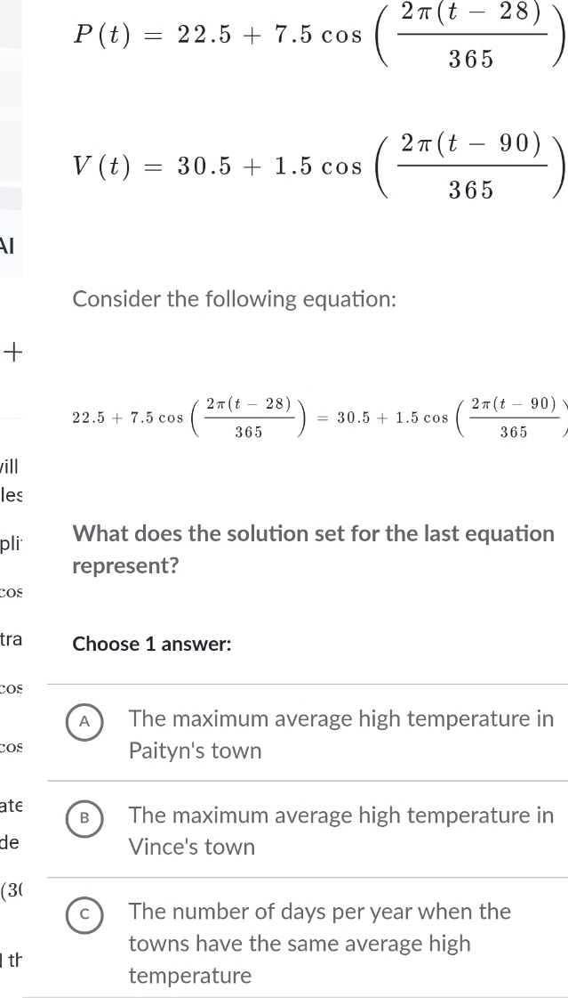 Solved: P(t)=22.5+7.5cos ( (2π (t-28))/365 ) V(t)=30.5+1.5cos ( (2π (t ...