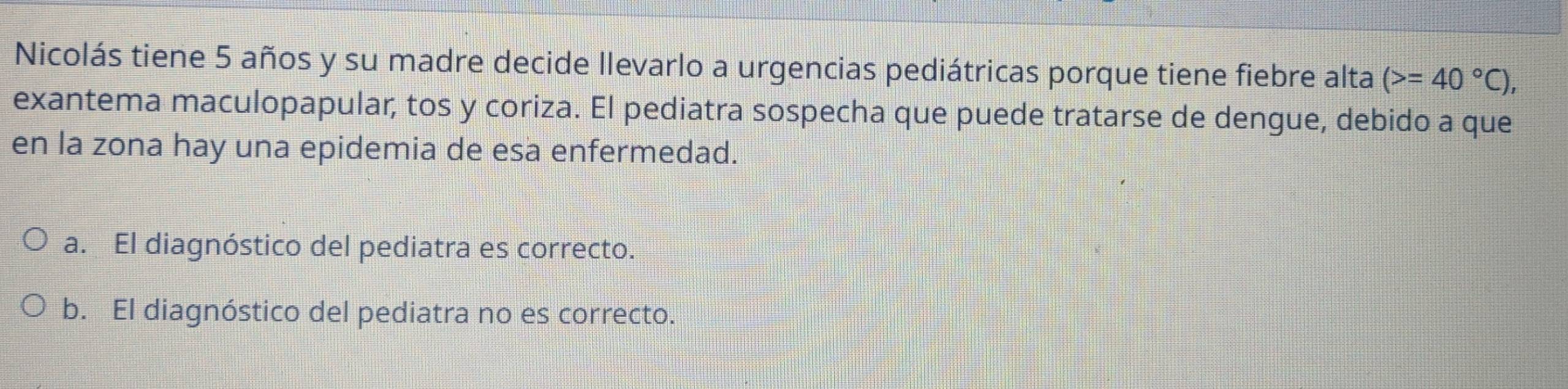 Resuelto:Nicolás tiene 5 años y su madre decide llevarlo a urgencias ...