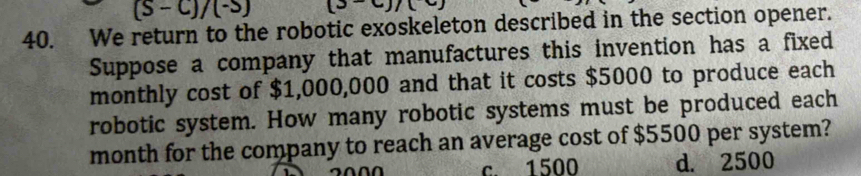 Solved: (S-C)/(-S) (3-c)/( 40. We return to the robotic exoskeleton ...