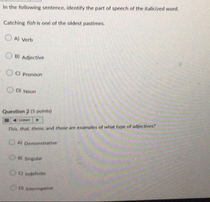 Solved: In the following sentence, identify the part of speech of the ...