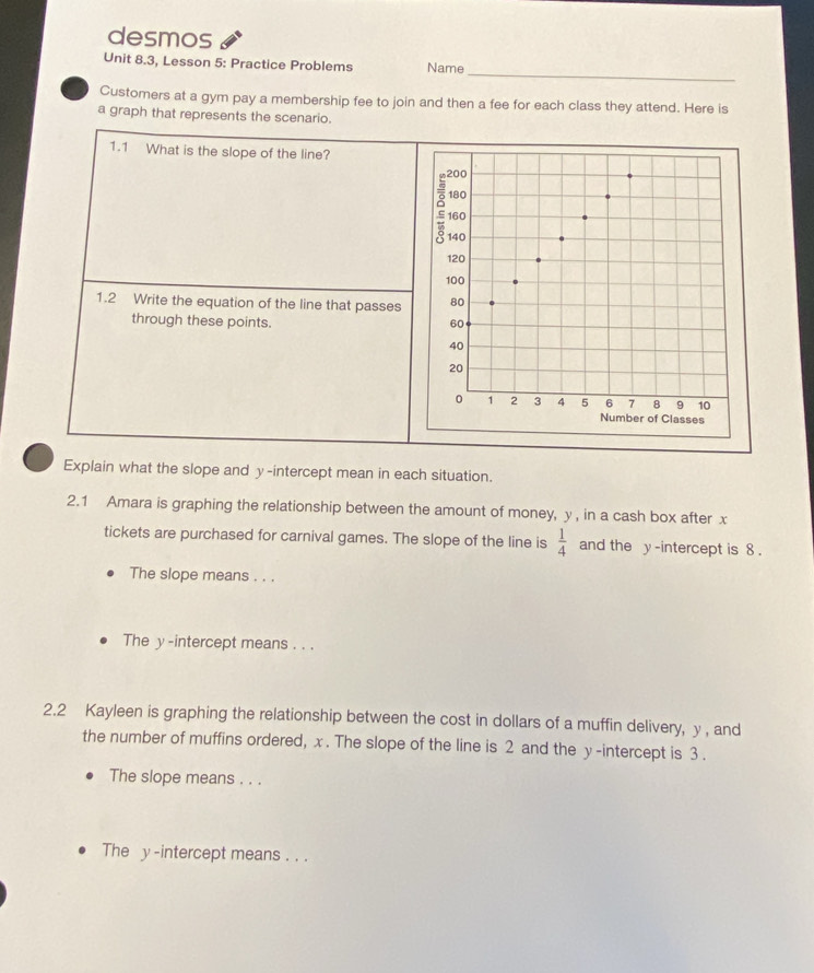 Solved: desmos _ Unit 8.3, Lesson 5: Practice Problems Name Customers ...