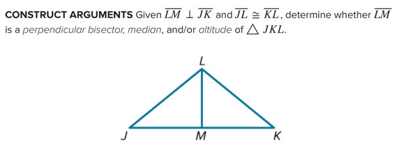 Solved: CONSTRUCT ARGUMENTS Given overline LM⊥ overline JK and overline ...
