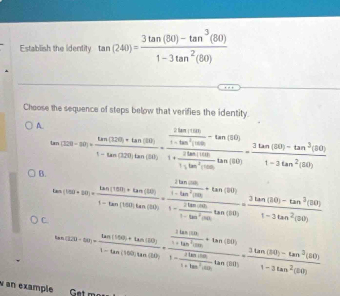 Solved: Establish the identity tan (240)= (3tan (80)-tan^3(80))/1-3tan ...