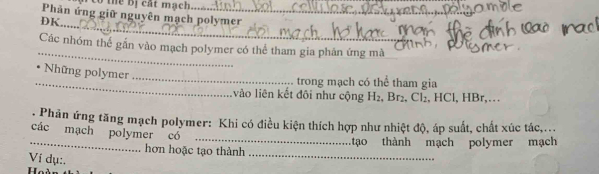 Giải quyết:thể bị cát mạch Phản ứng giữ nguyên mạch polymer _ ĐK.... _ Các nhóm thế gắn vào mạch