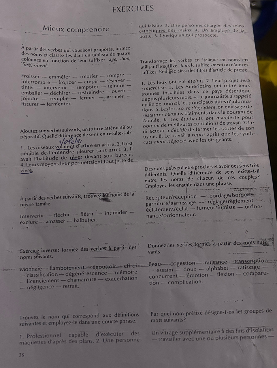Gelöst:EXERCICES qui falsifie. 3. Une personne chargée des soins Mieux ...