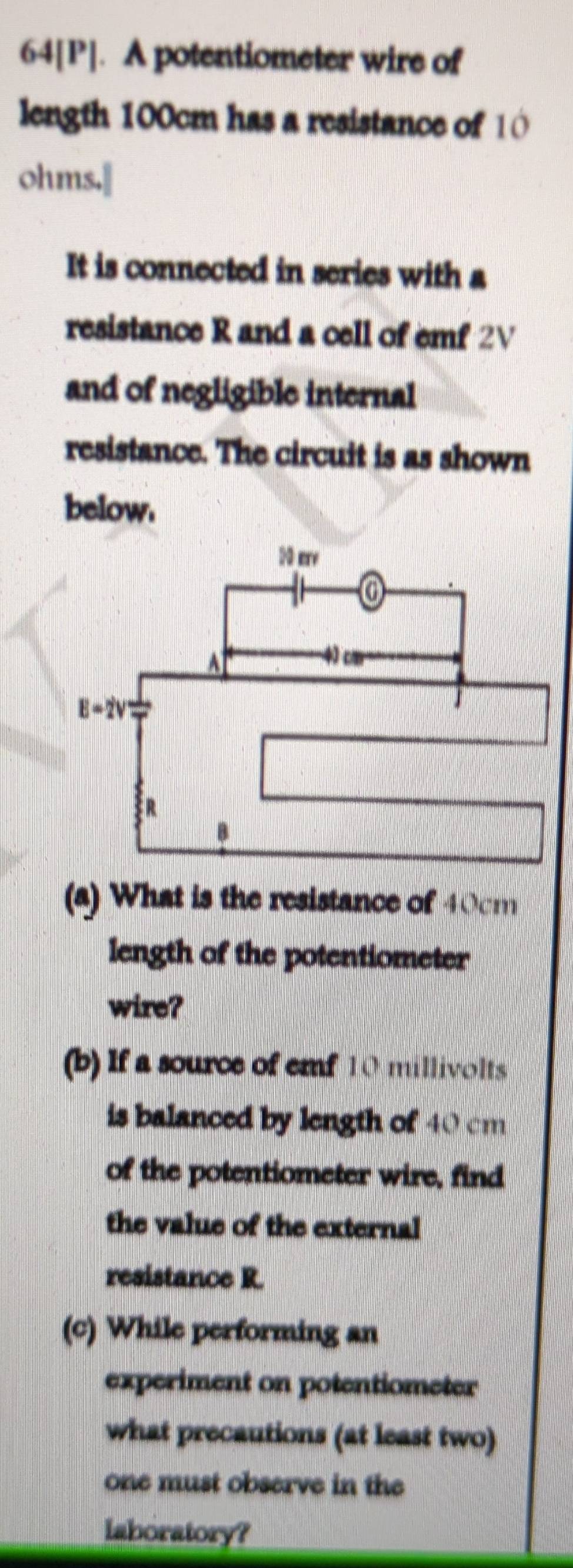 Solved: 64| 1^ |. A potentiometer wire of length 100cm has a resistance ...