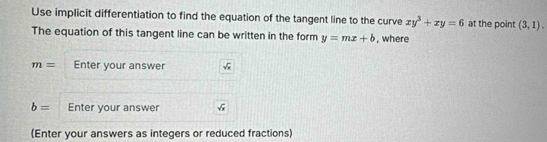 Solved: Use implicit differentiation to find the equation of the ...