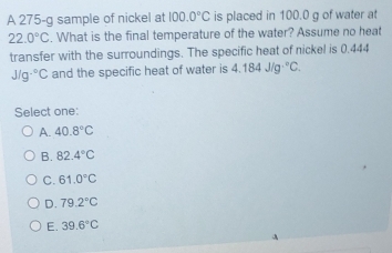 Solved: A 275-g sample of nickel at 100.0°C is placed in 100.0 g of ...