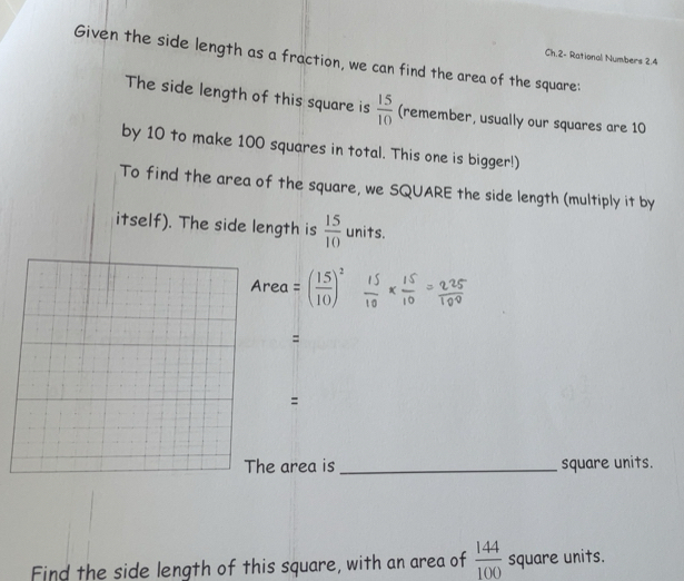 Solved: Given the side length as a fraction, we can find the area of ...