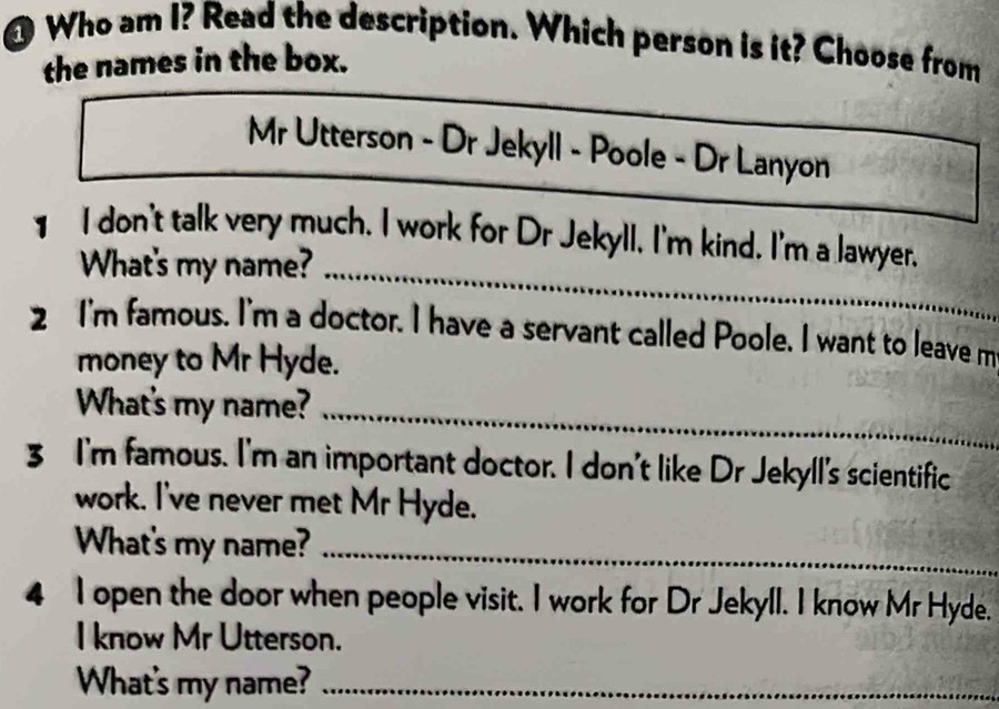 Risolto:Who am I? Read the description. Which person is it? Choose from ...