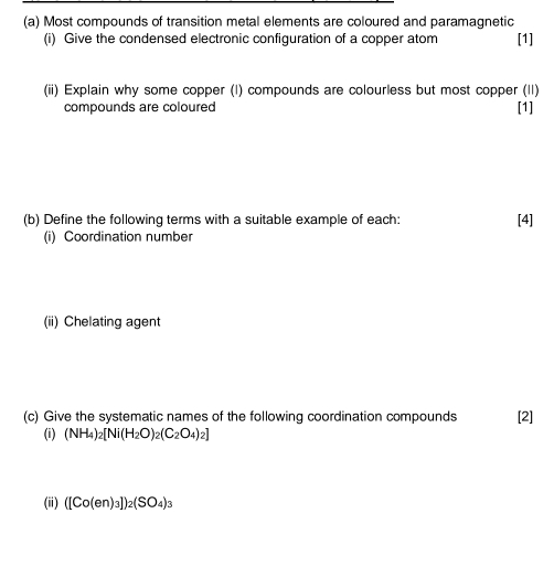 Solved: Most compounds of transition metal elements are coloured and ...