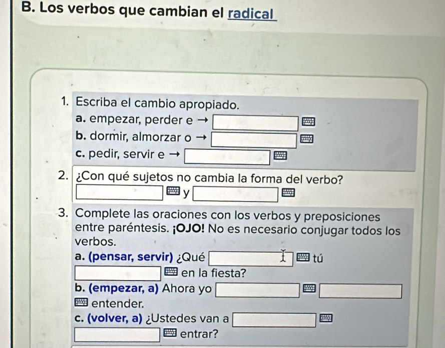 Solved: Los verbos que cambian el radical 1. Escriba el cambio ...