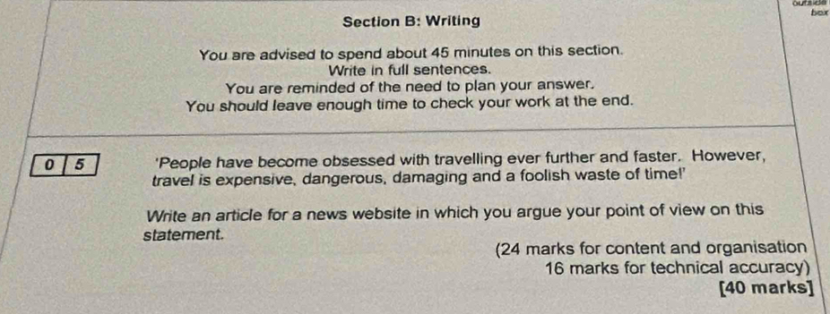 Solved: box Section B: Writing You are advised to spend about 45 ...