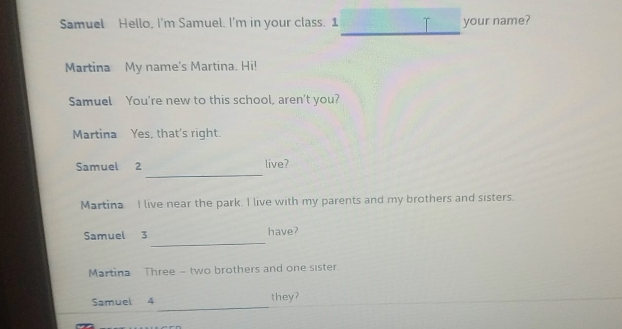 Resuelto:Samuel Hello, I'm Samuel. I'm in your class. 1 your name ...