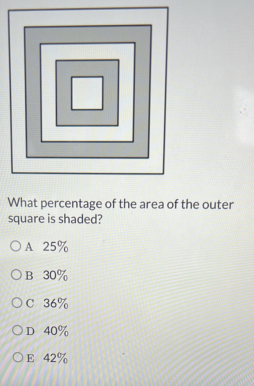 Solved: What percentage of the area of the outer square is shaded? A 25 ...