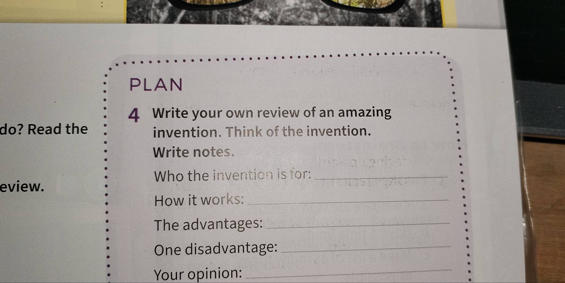 Resuelto:PLAN 4 Write your own review of an amazing do? Read the ...