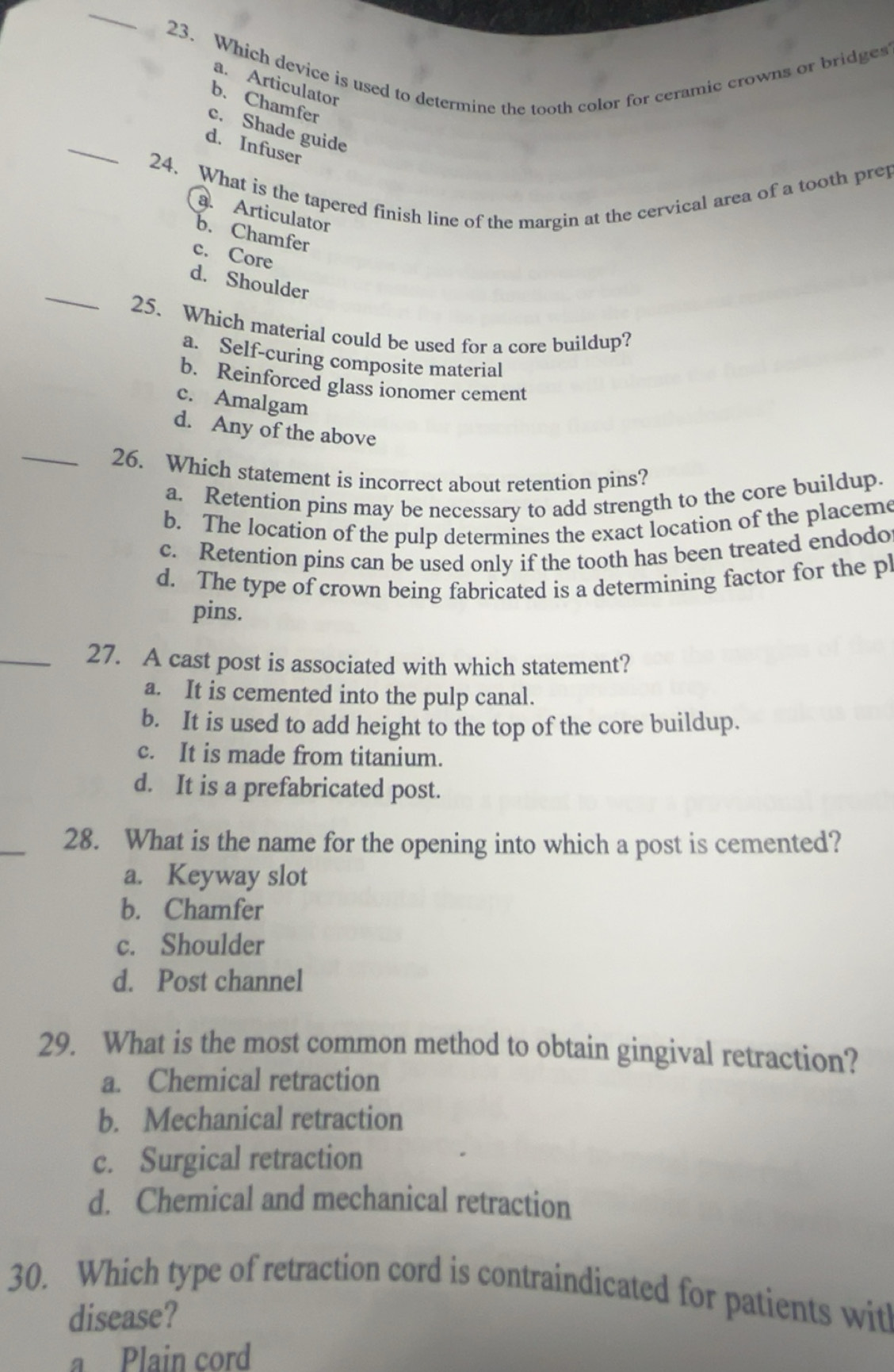 Solved: Which device is used to determine the tooth color for ceramic ...