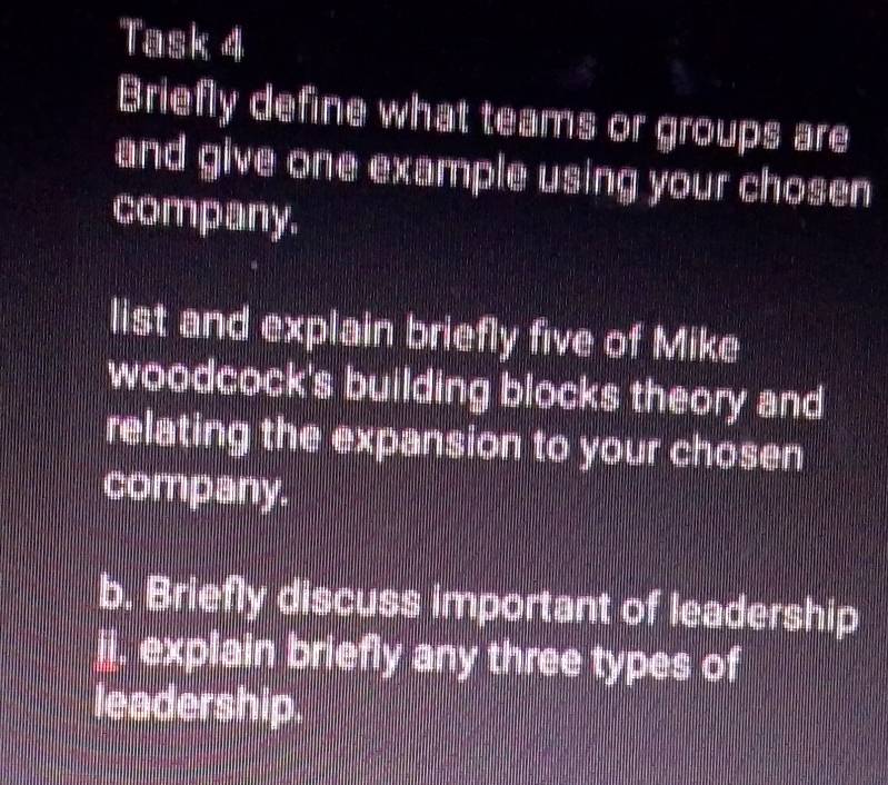 Solved: Task 4 Briefly define what teams or groups are and give one ...