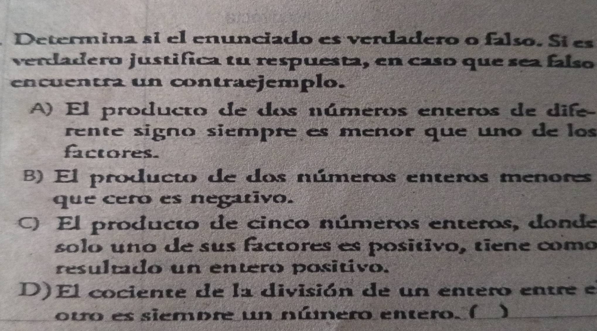 Resuelto:Determina si el enunciado es verdadero o falso. Sí es ...