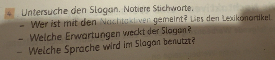 Gelöst:Untersuche den Slogan. Notiere Stichworte. - Wer ist mit den ...