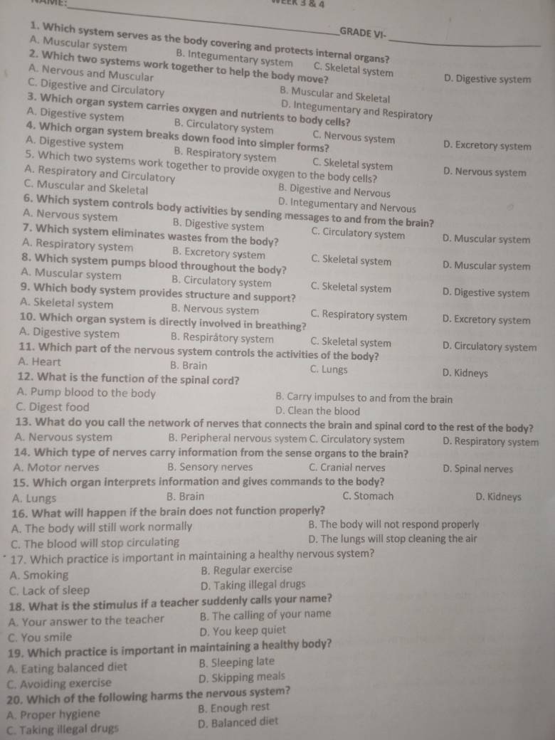 Solved: GRADE VI- 1. Which system serves as the body covering and ...