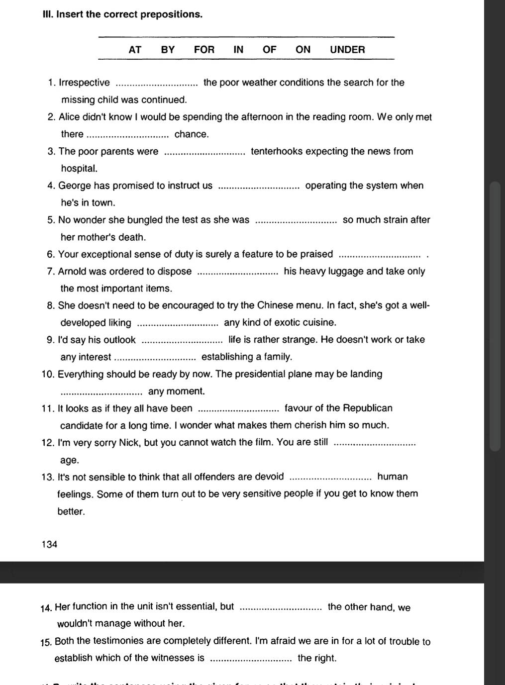 Solved: Insert the correct prepositions. 1. Irrespective _the poor ...